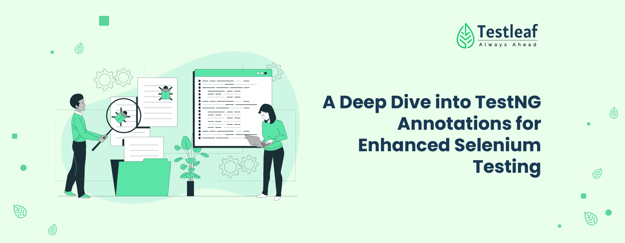 15 Must-Know TestNG Annotations for Better Selenium Testing