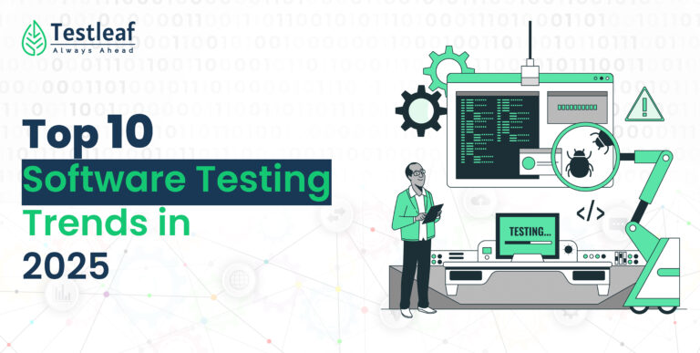 Software Testing Trends in 2025 | Software Testing Course - Testleaf
