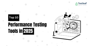 Top 10 Performance Testing Tools in 2025 | Testleaf