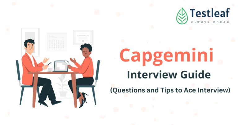Capgemini Interview Guide: Questions & Tips | Testleaf