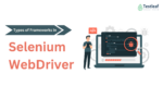 Types of Frameworks in Selenium WebDriver | TestLeaf