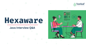 Hexaware Java Interview Questions and Answers 2025