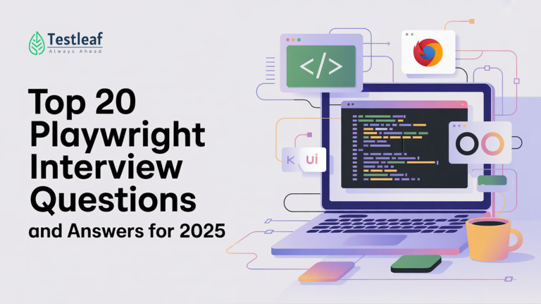 Playwright Interview Questions 2025 | Top 20 Expert Answer
