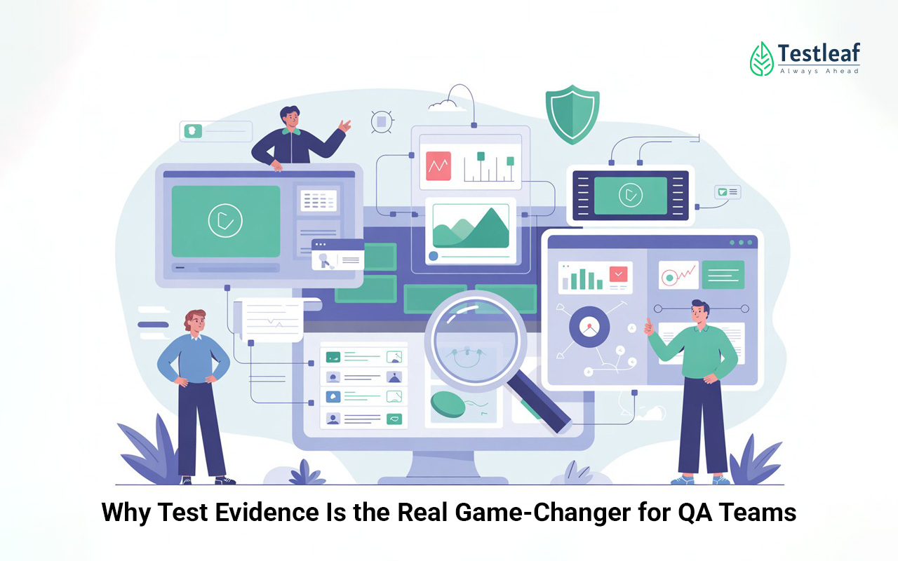 Why Test Evidence Is a Game-Changer for QA Teams